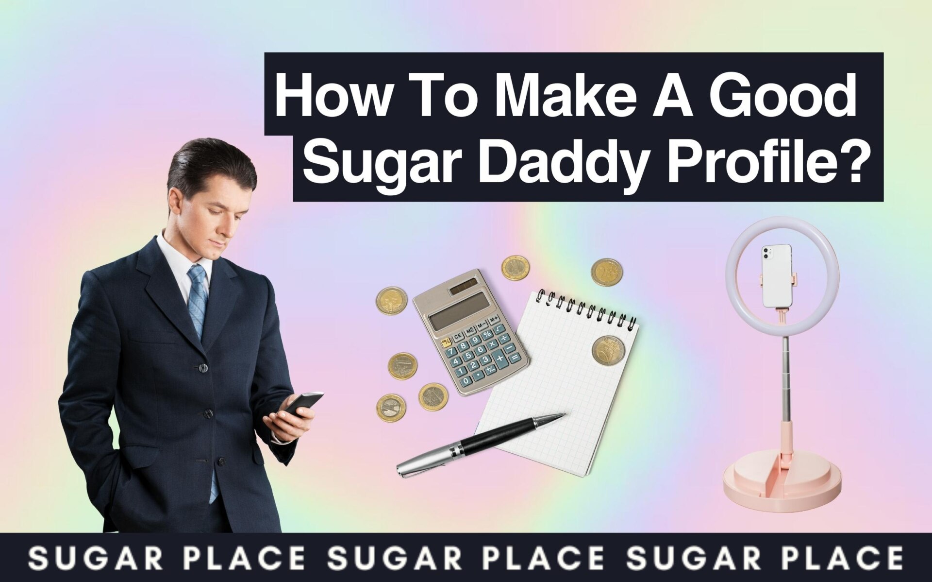 How To Write A Sugar Daddy Profile? Tips And Profile Examples